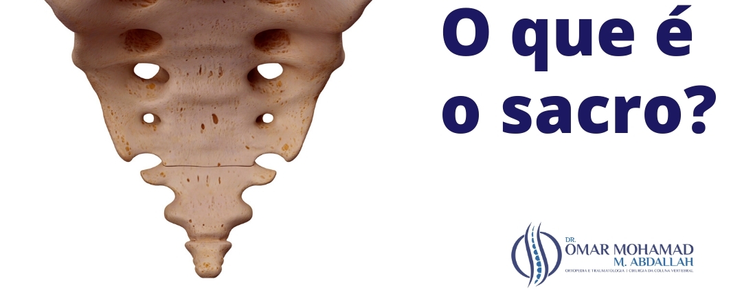 O que é o sacro? | Dr. Omar